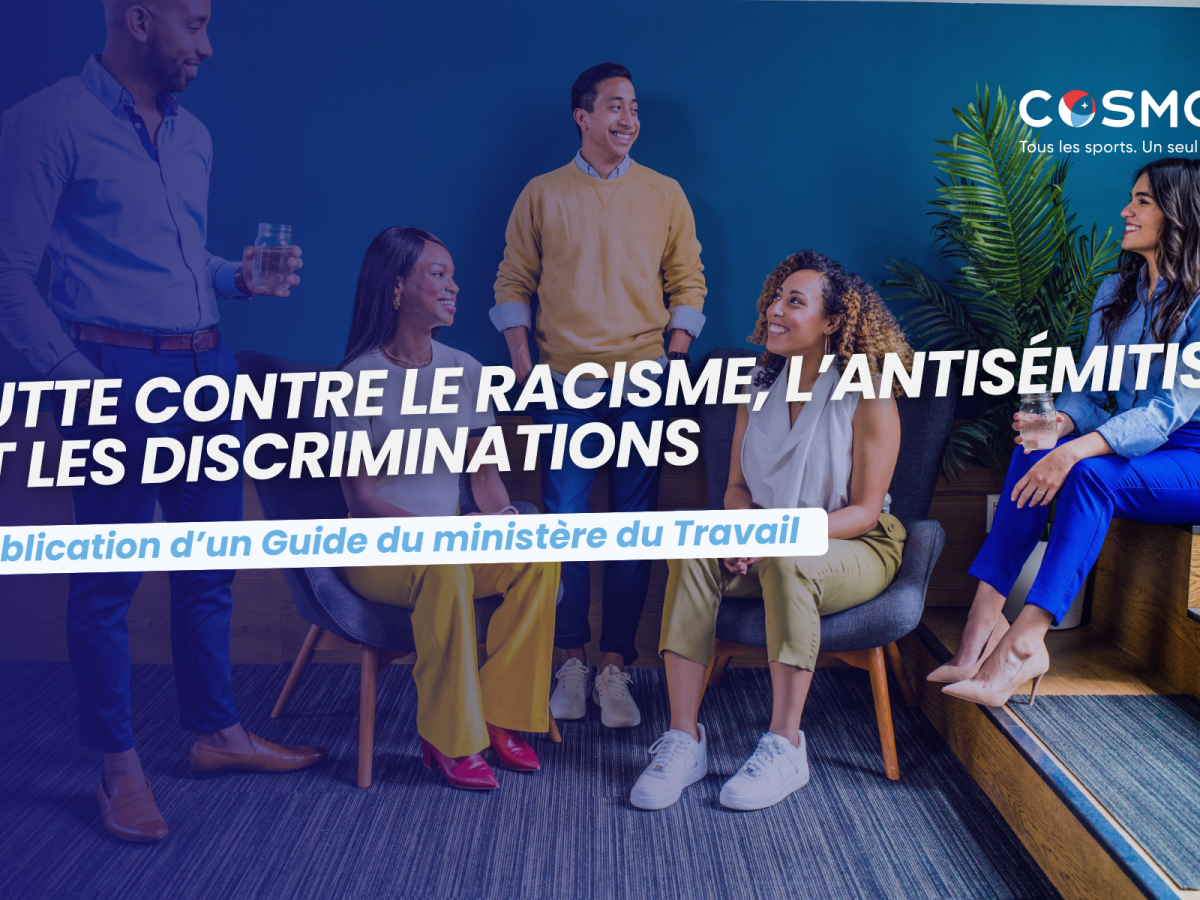 Lutte contre le racisme, l'antisémitisme et les discriminations : le ministère du Travail publie ...
